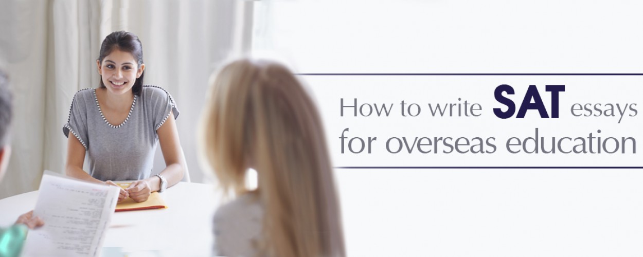 SAT Essay Writing Tips For Overseas Education Nischay Educorp SAT Essay Writing Tips For Overseas Education Nischay Educorp